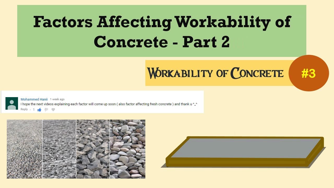 Factors Affecting Workability of Concrete, Part 2 || Workability of ...