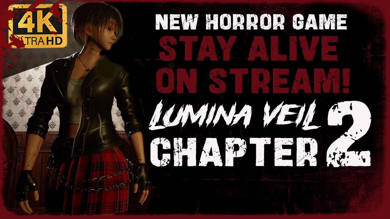 Lumina Veil Chapter 2 4K - The 30-Minute Gameplay Challenge You Need To ...