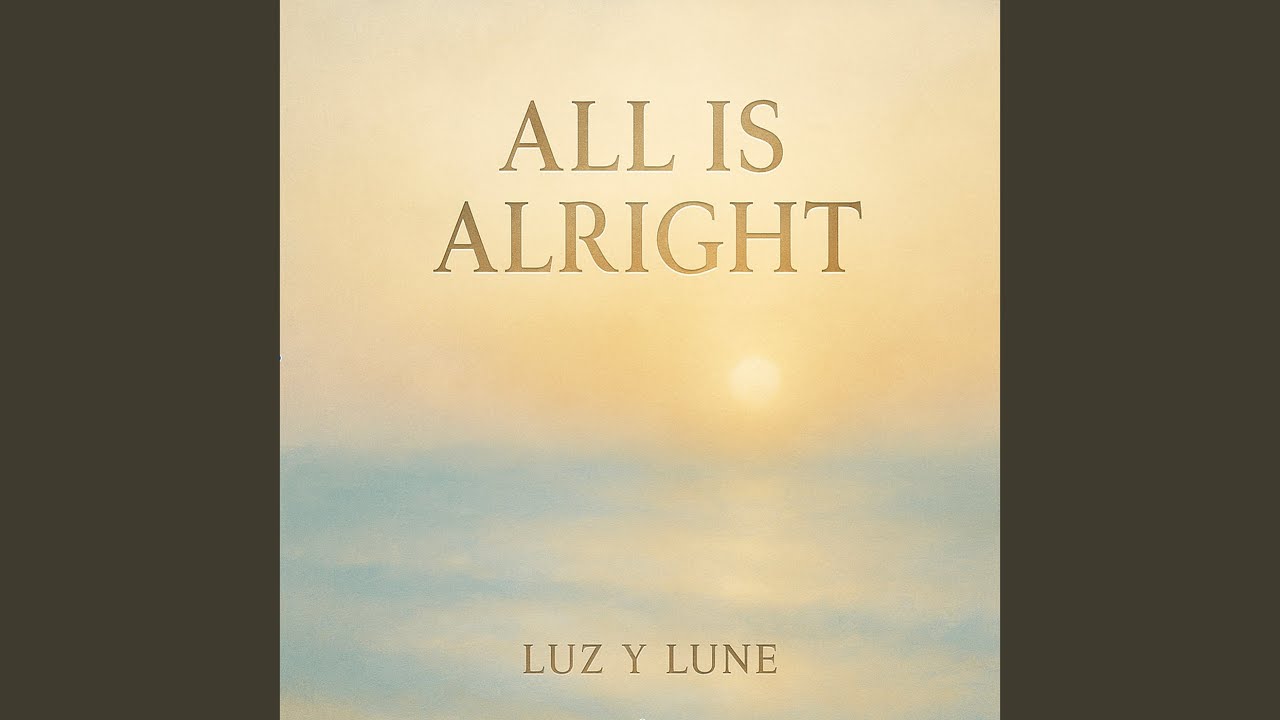 All Is Alright - YouTube