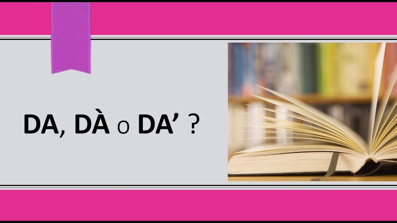 Da, dà o da'? - YouTube