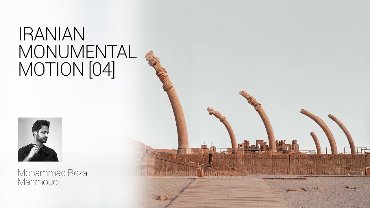 IRANIAN MONUMENTAL MOTION [04] - YouTube