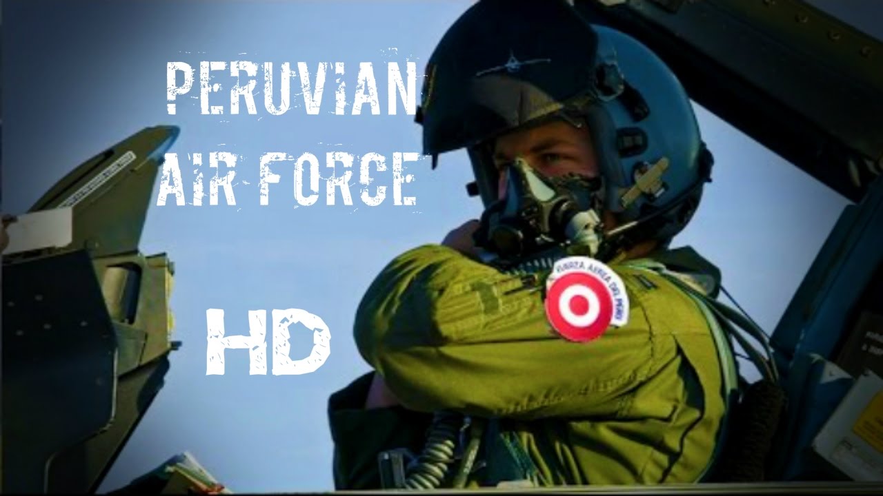Fuerza Aérea del Perú ╬ Peruvian Air Force (HD) - YouTube