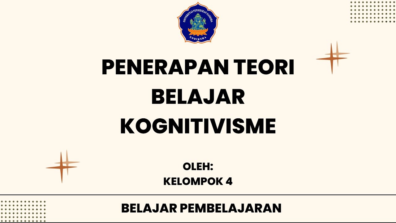 CONTOH PENERAPAN TEORI BELAJAR KOGNITIVISME | KELOMPOK 4 | BELAJAR DAN ...
