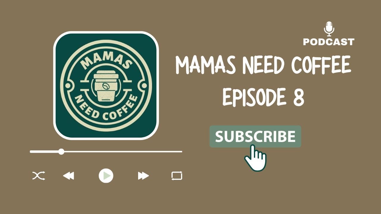 Mamas Need Coffee • Episode 8 • Questions by Ari - YouTube