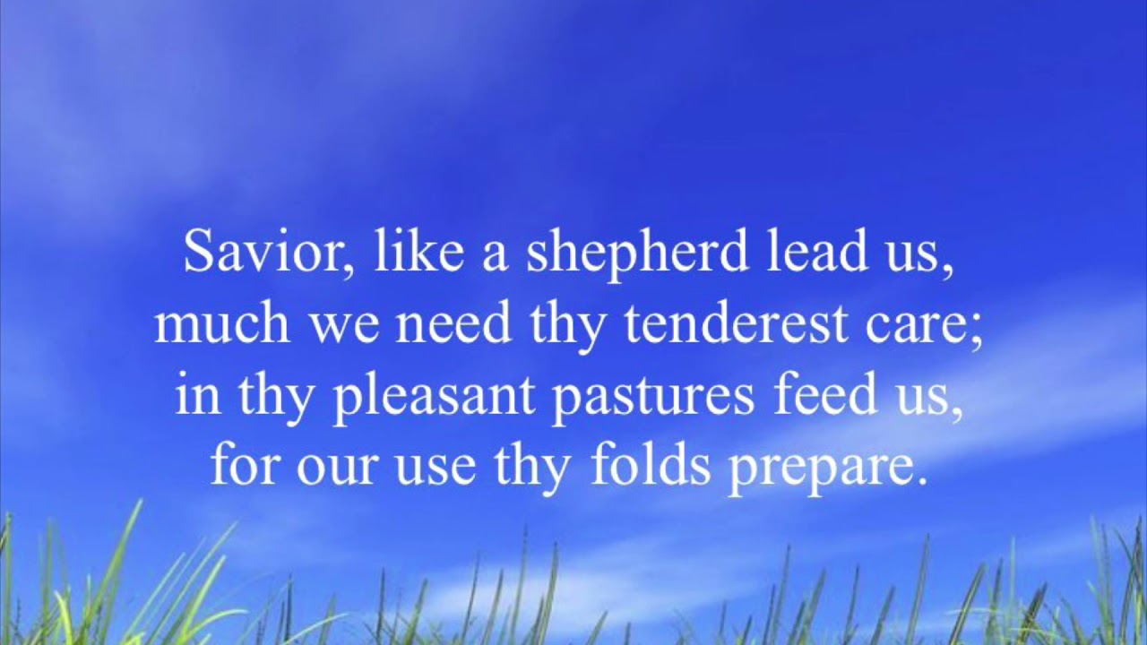 Savior, Like a Shepherd - SDA Hymnal 545 - YouTube
