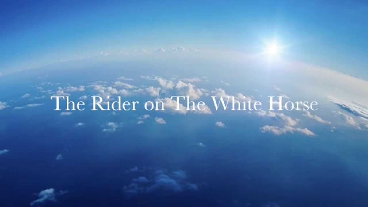The Rider On The White Horse - YouTube