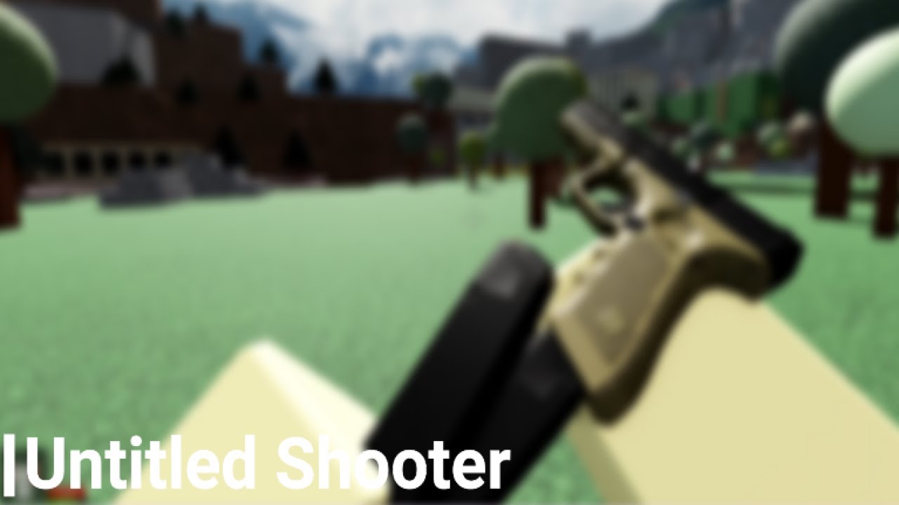 Untitled Shooter - YouTube