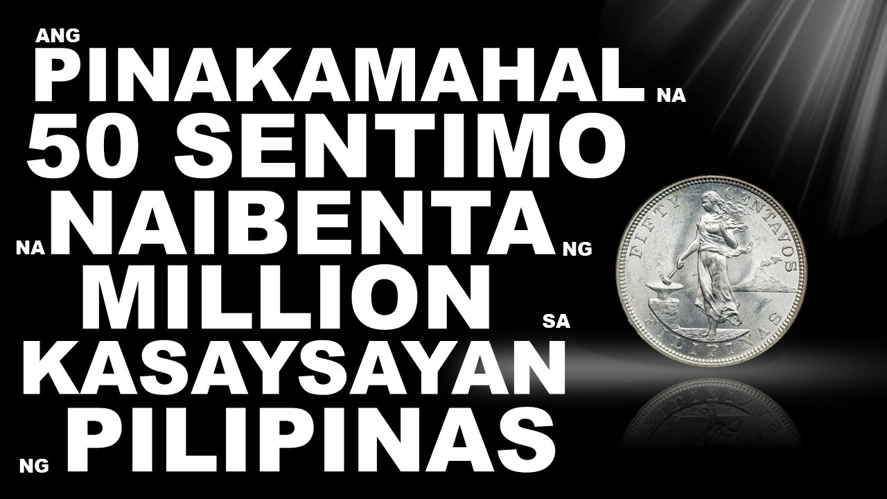 The Most Expensive 50 Cent in Philippine History: Pinakamahal na 50 ...