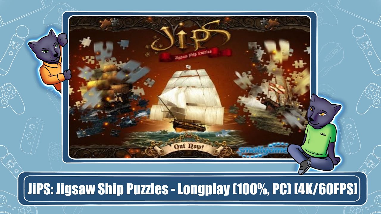 JiPS: Jigsaw Ship Puzzles - Part 1 (100%, PC) [4K/60FPS] - YouTube