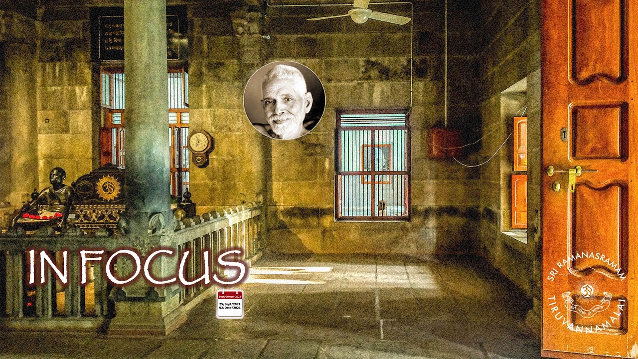 IN FOCUS - This week at Sri Ramana Maharshi Ashram (SRI RAMANASRAMAM ...