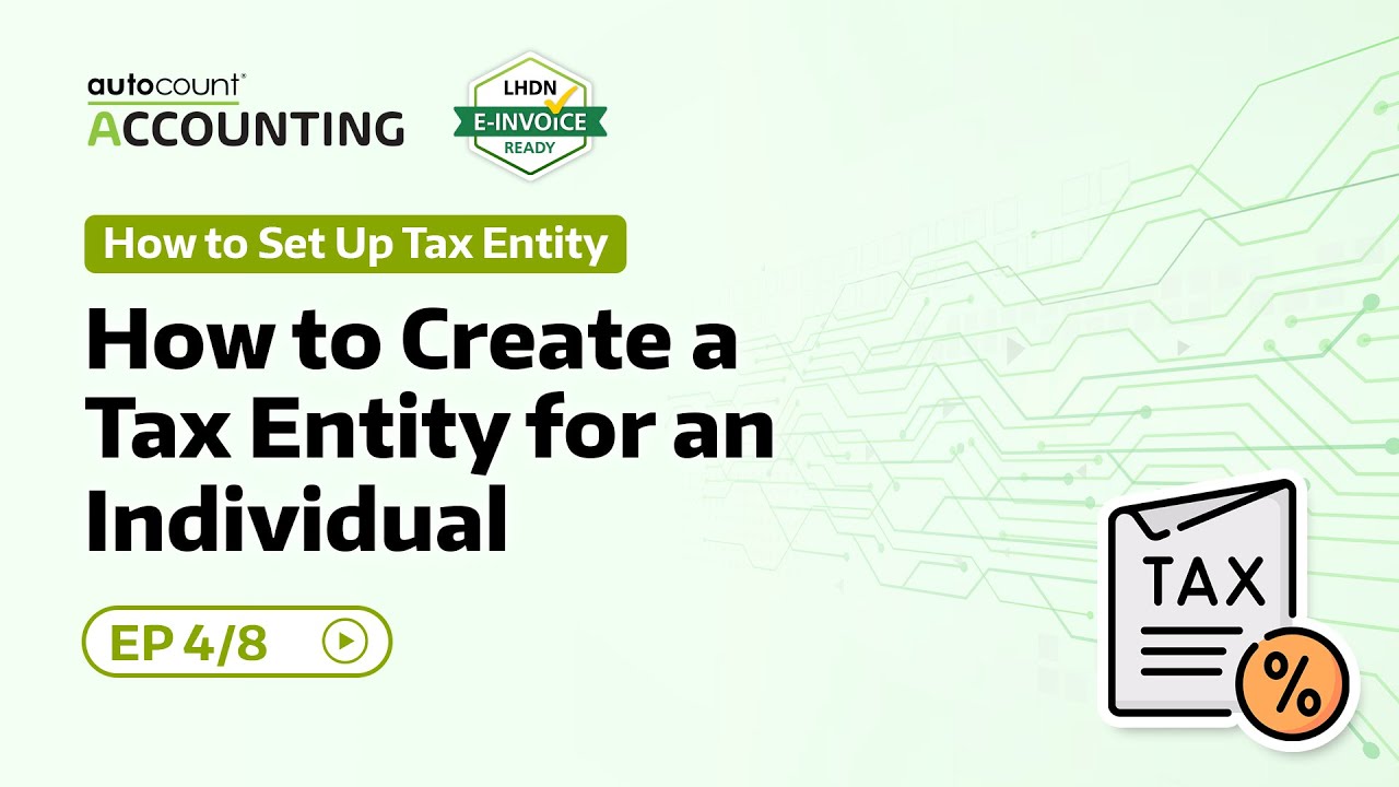 How to Create a Tax Entity for an Individual | How to Set Up Tax Entity ...