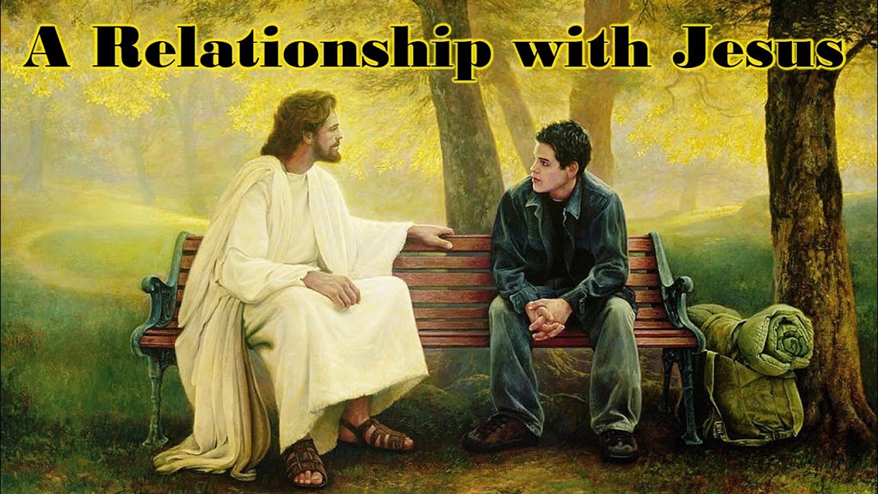 A Relationship with Jesus - YouTube
