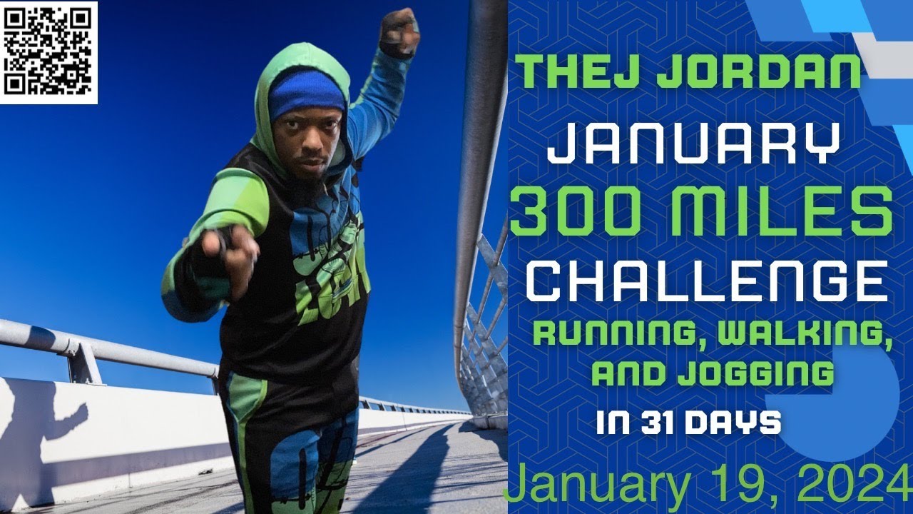 TheJ Jordan 300 Miles Challenge. Running, Walking, and Jogging in 31 ...