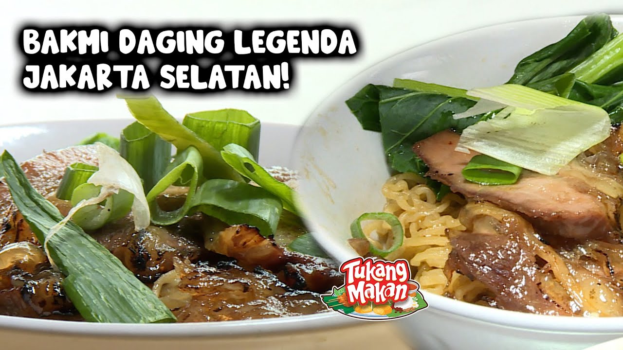 SEMUA RASA JADI SATU! Bakmi Daging Legenda, Jaksel! | TUKANG MAKAN GTV ...