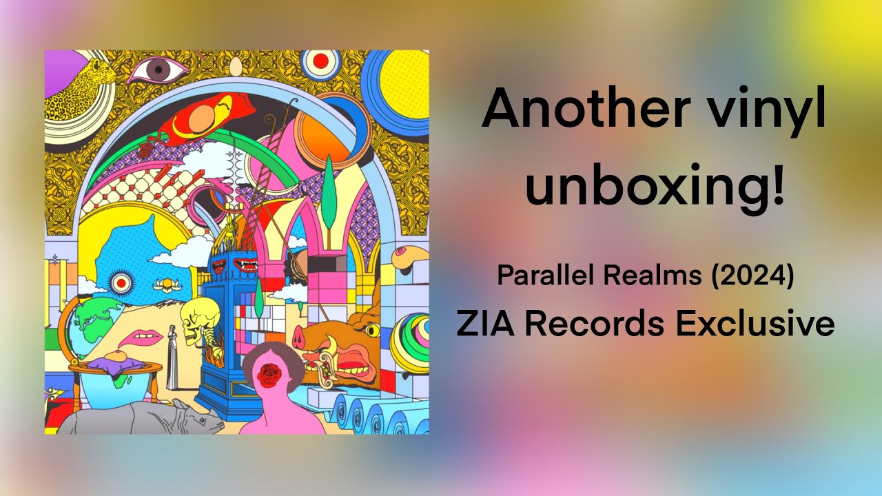 Unboxing Parallel Realms (2024) by STRFKR on Vinyl (ZIA Records ...