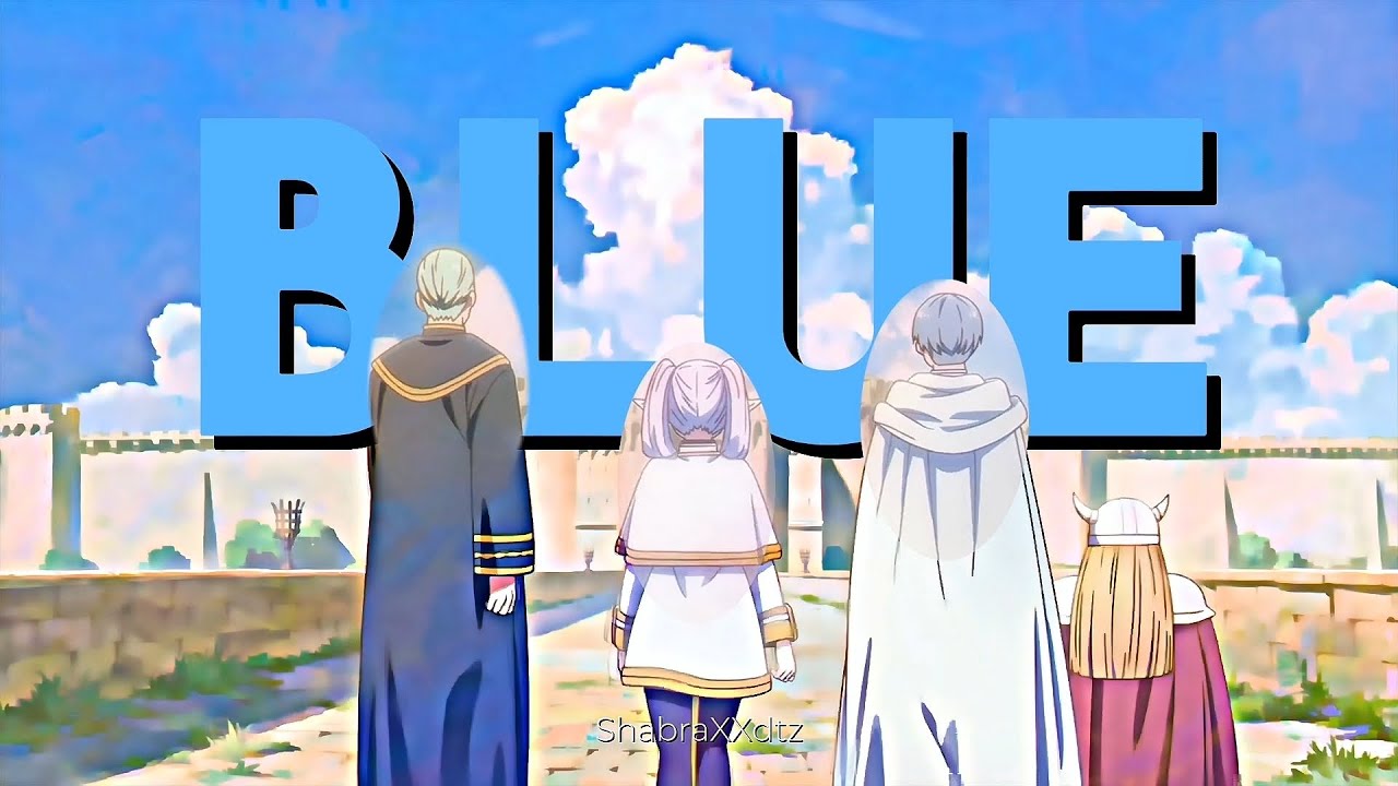 Sousou no Frieren-S2!! [AMV] - Blue_Billie Ellish. - YouTube