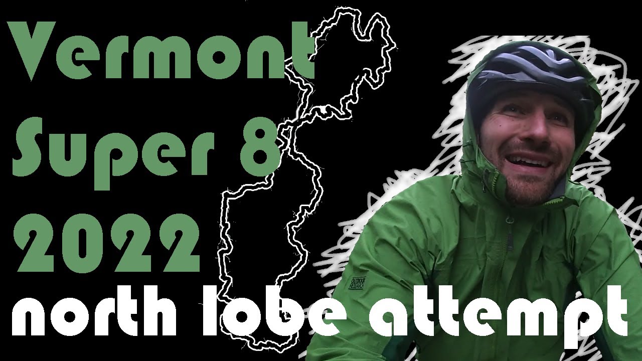 Vermont Super 8 Bikepacking Race 2022 | North Lobe | Scratch at the ...