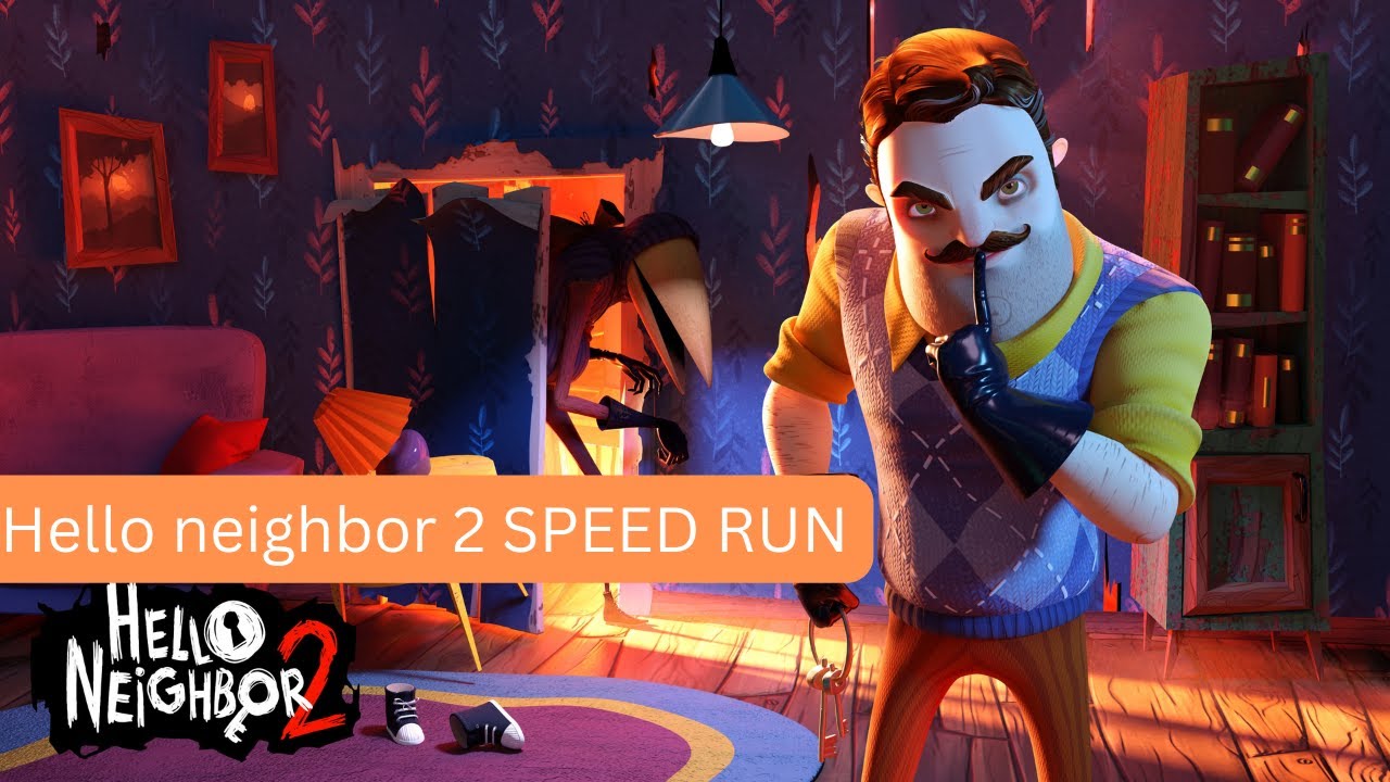 Hello neighbor 2 demo SPEED RUN - YouTube