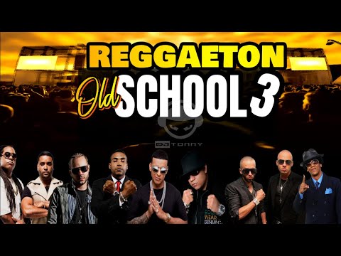 REGGAETON OLD SCHOOL VOL. 3🎧Best Reggaeton Perreo Old 🔥 Tik Tok Hits