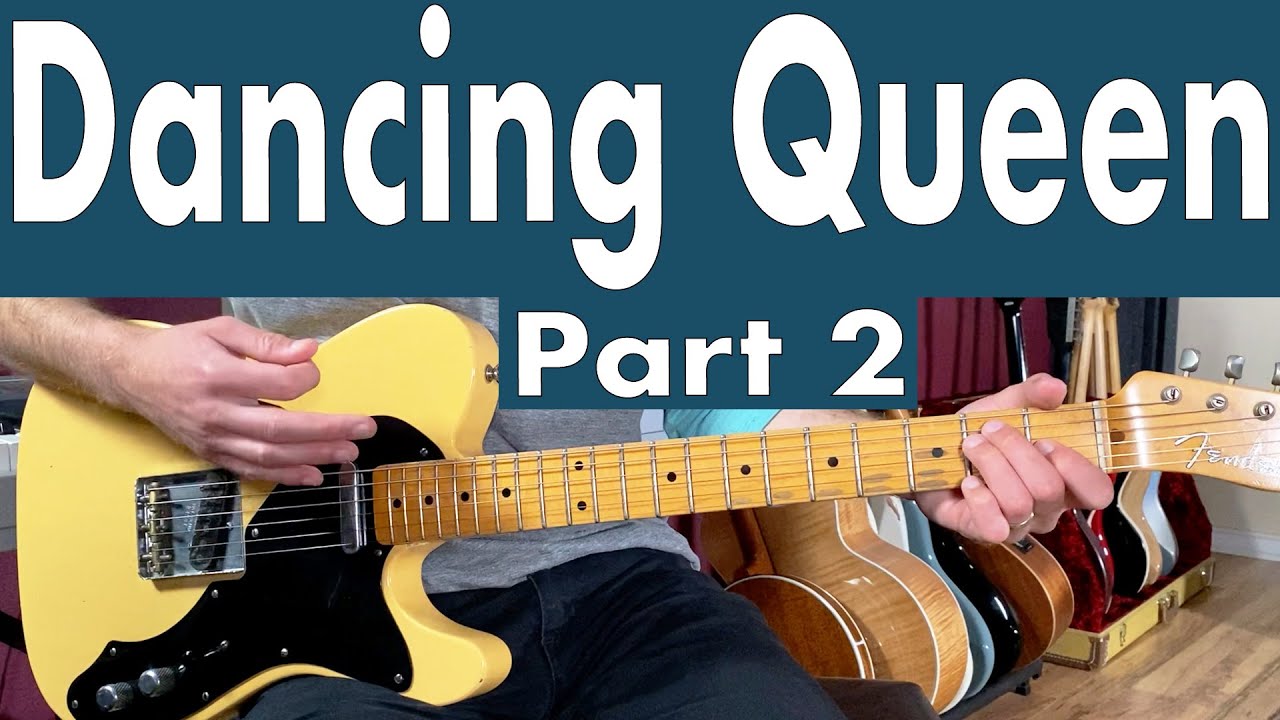 Abba Dancing Queen Guitar Lesson + Tutorial + TABS | Part 2 - YouTube