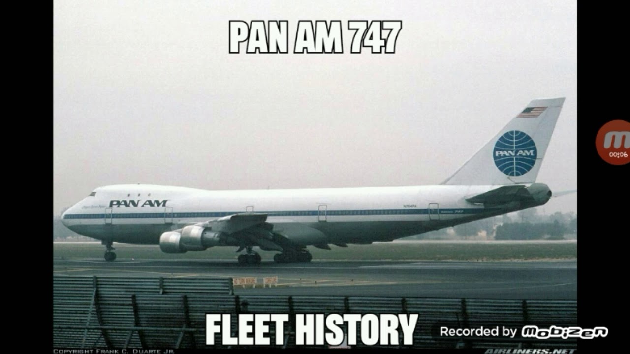 PAN AM 747 FLEET HISTORY 1969-1991 - YouTube
