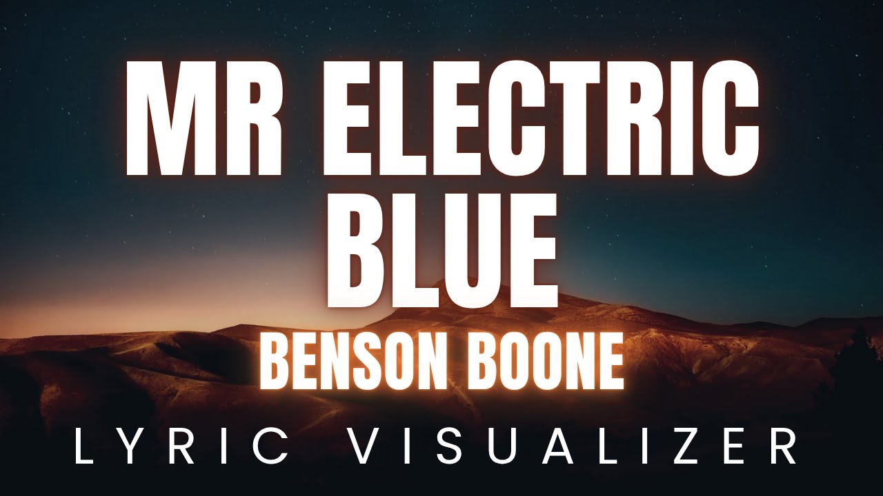 Benson Boone - Mr Electric Blue | LYRIC VISUALIZER - YouTube