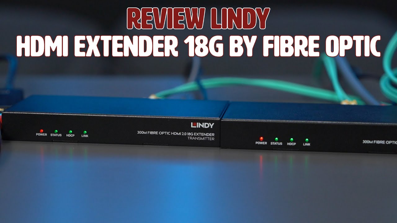 Review LINDY HDMI Extender 18G by Fibre Optic - YouTube