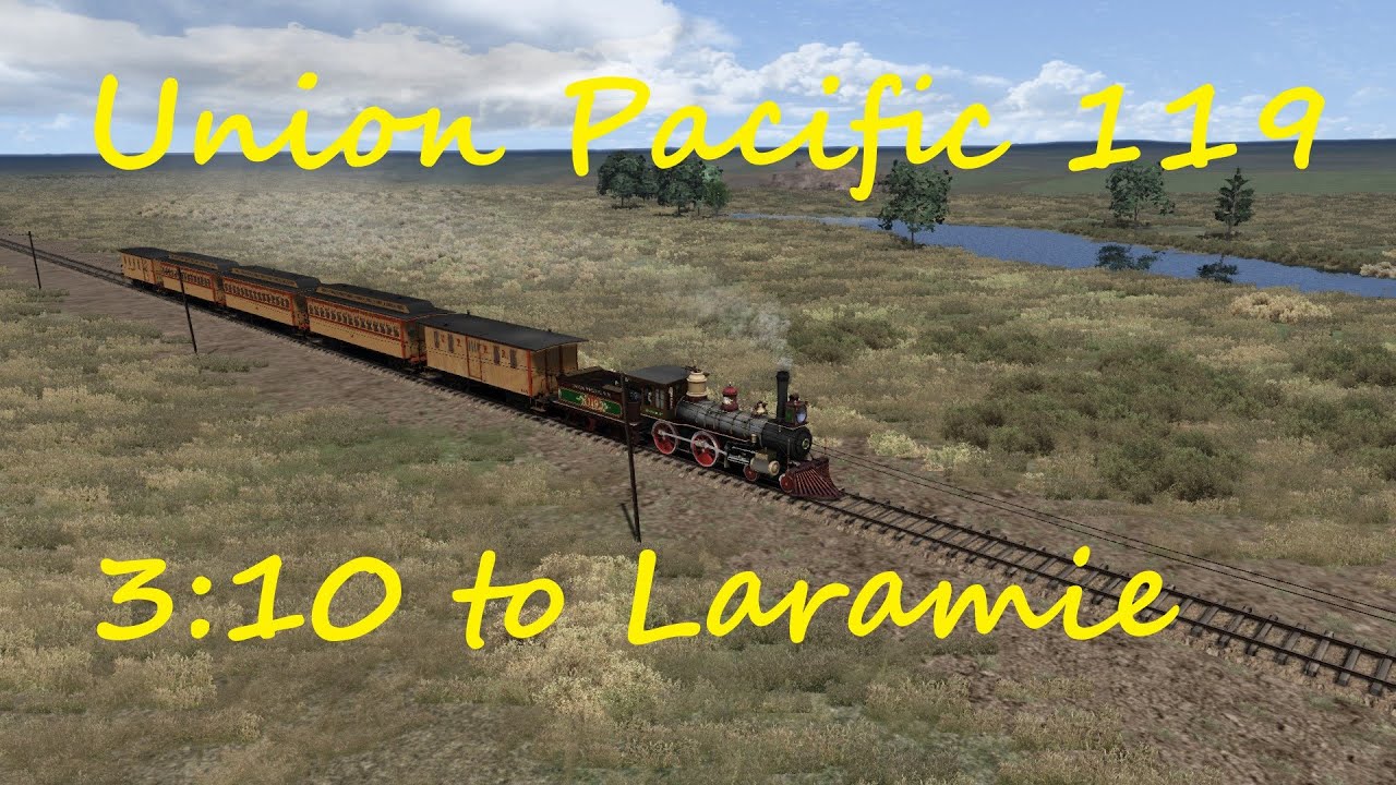 Train Simulator 2021 - [UP 119] 3:10 to Laramie - YouTube