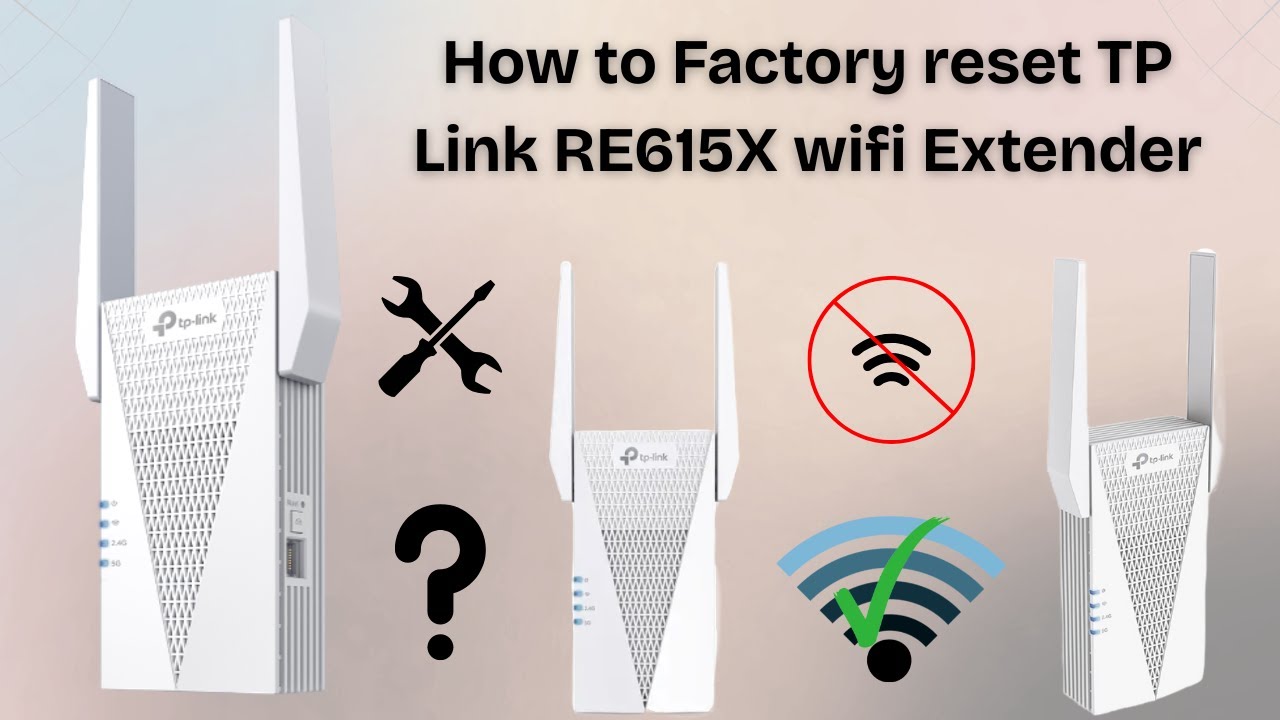 Complete guide to reset the TP Link RE615X wifi Extender | TP Link ...