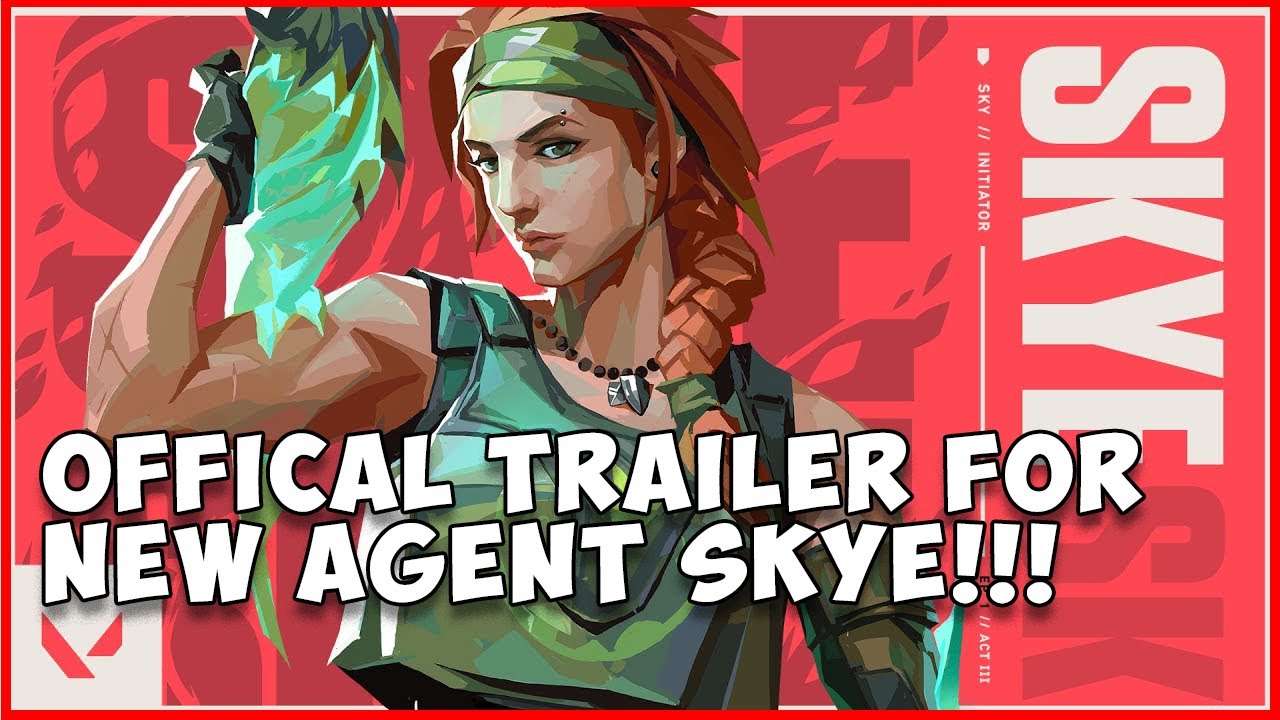 NEW AGENT GAMEPLAY SKYE!!! VALORANT - YouTube