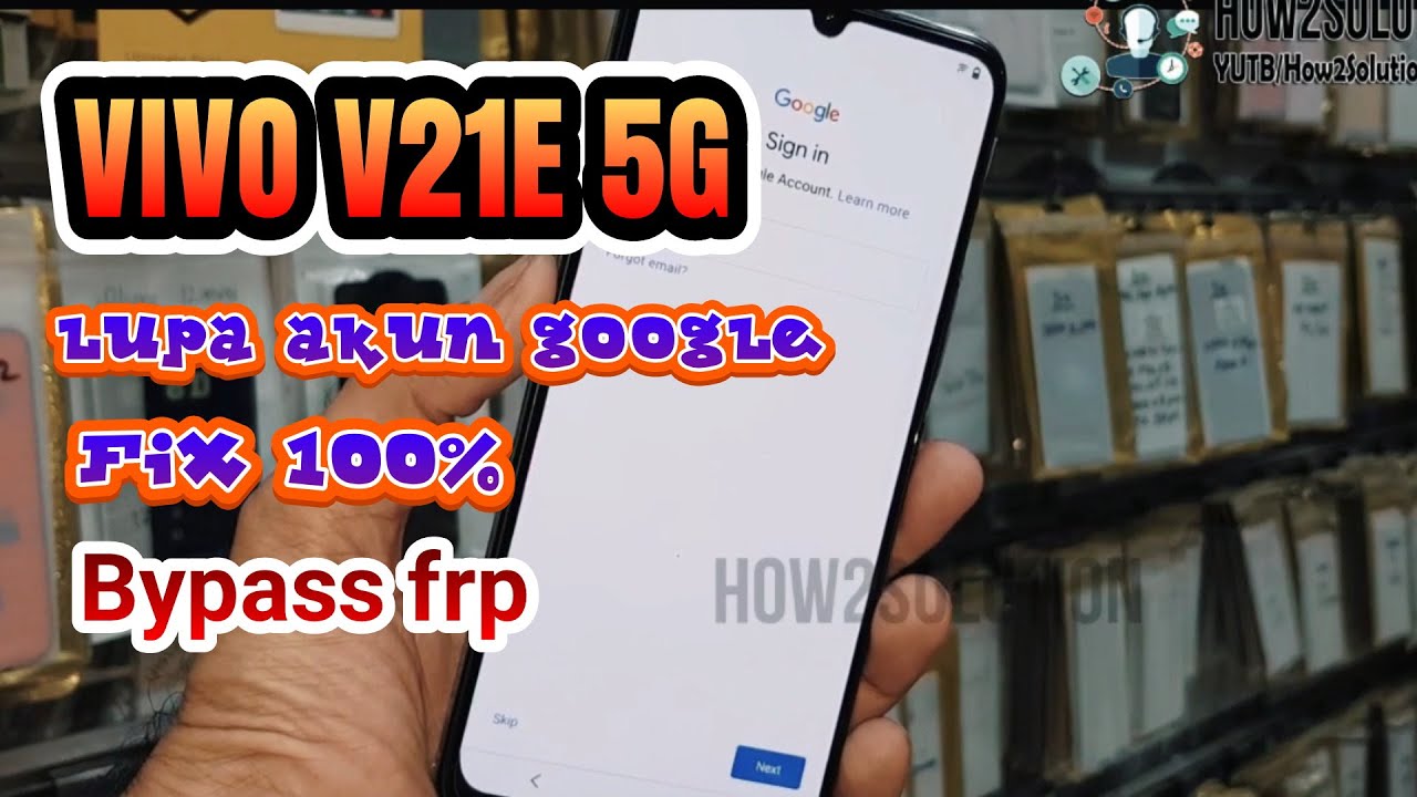 CARA MENGATASI VIVO V21E 5G LUPA AKUN GOOLE [BYPASS FRP VIVO V21E 5G ...