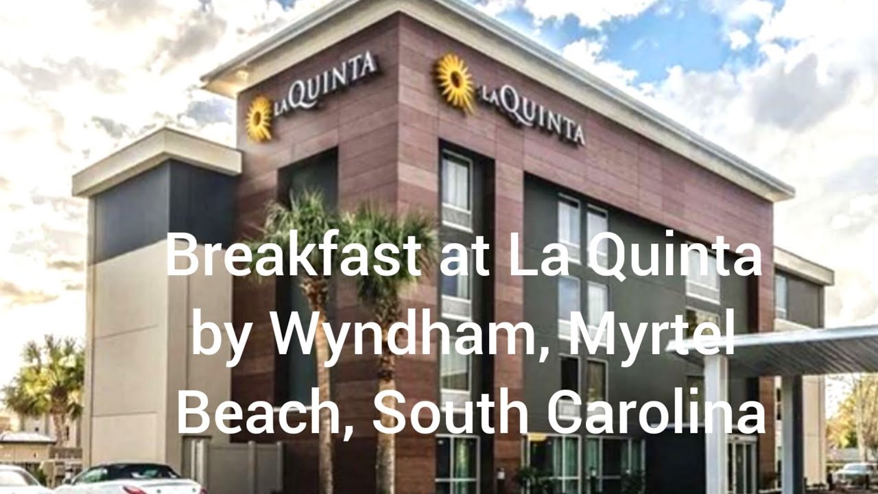 breakfast-at-la-quinta-by-wyndham-myrtel-beach-south-carolina