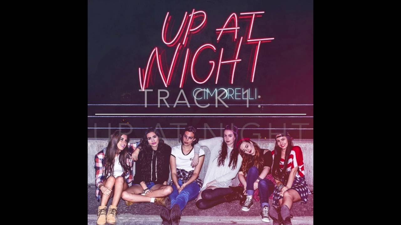Cimorelli- Up At Night (Full Album) - YouTube