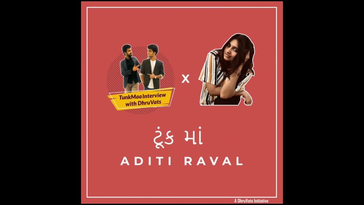 I don't miss Radio - Aditi Raval | Tunk Maa Intervie with DhruVats | RJ ...