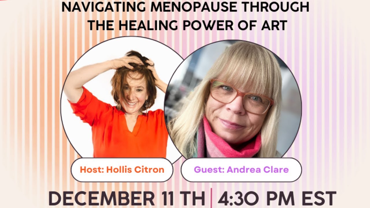 Navigating Menopause Through the Healing Power of Art - YouTube