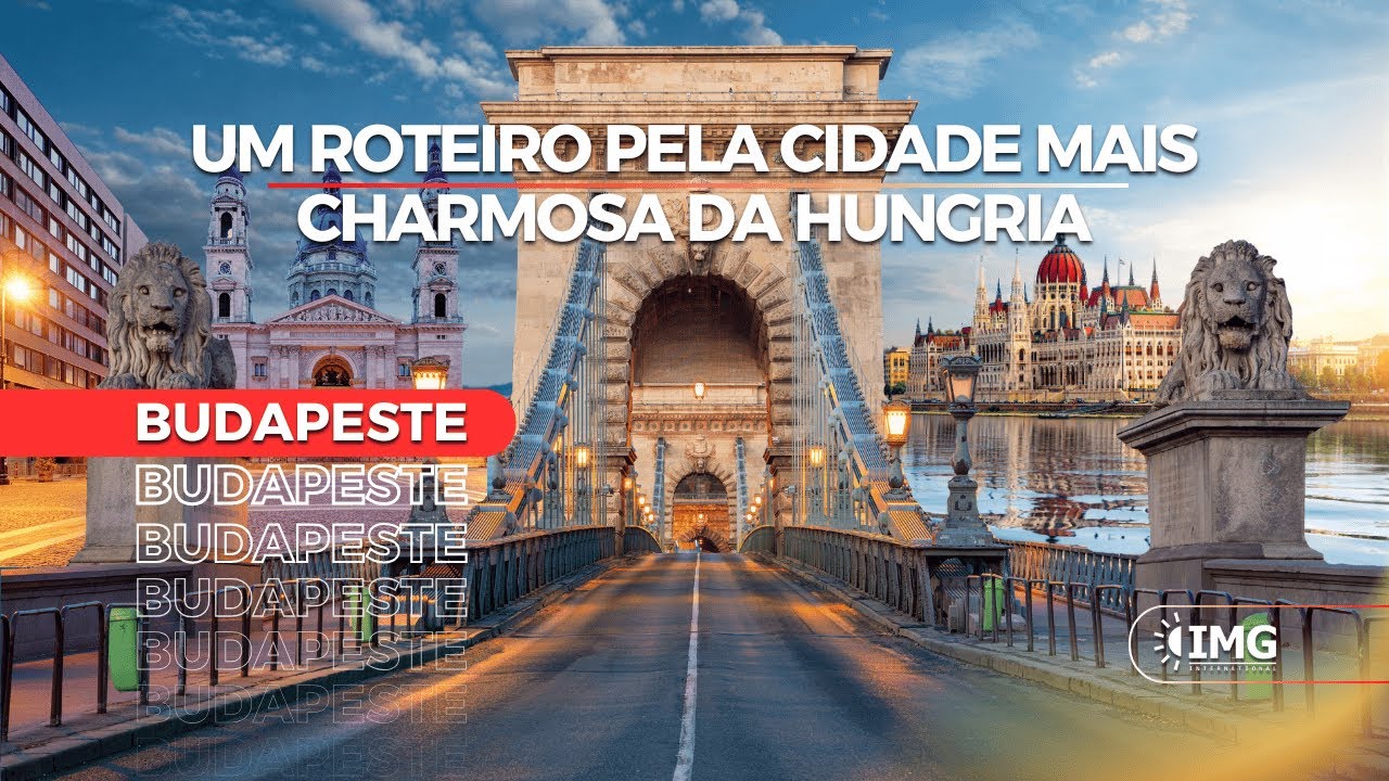 Um Roteiro Completo Pela Cidade Mais Charmosa Da Hungria: Budapeste ...
