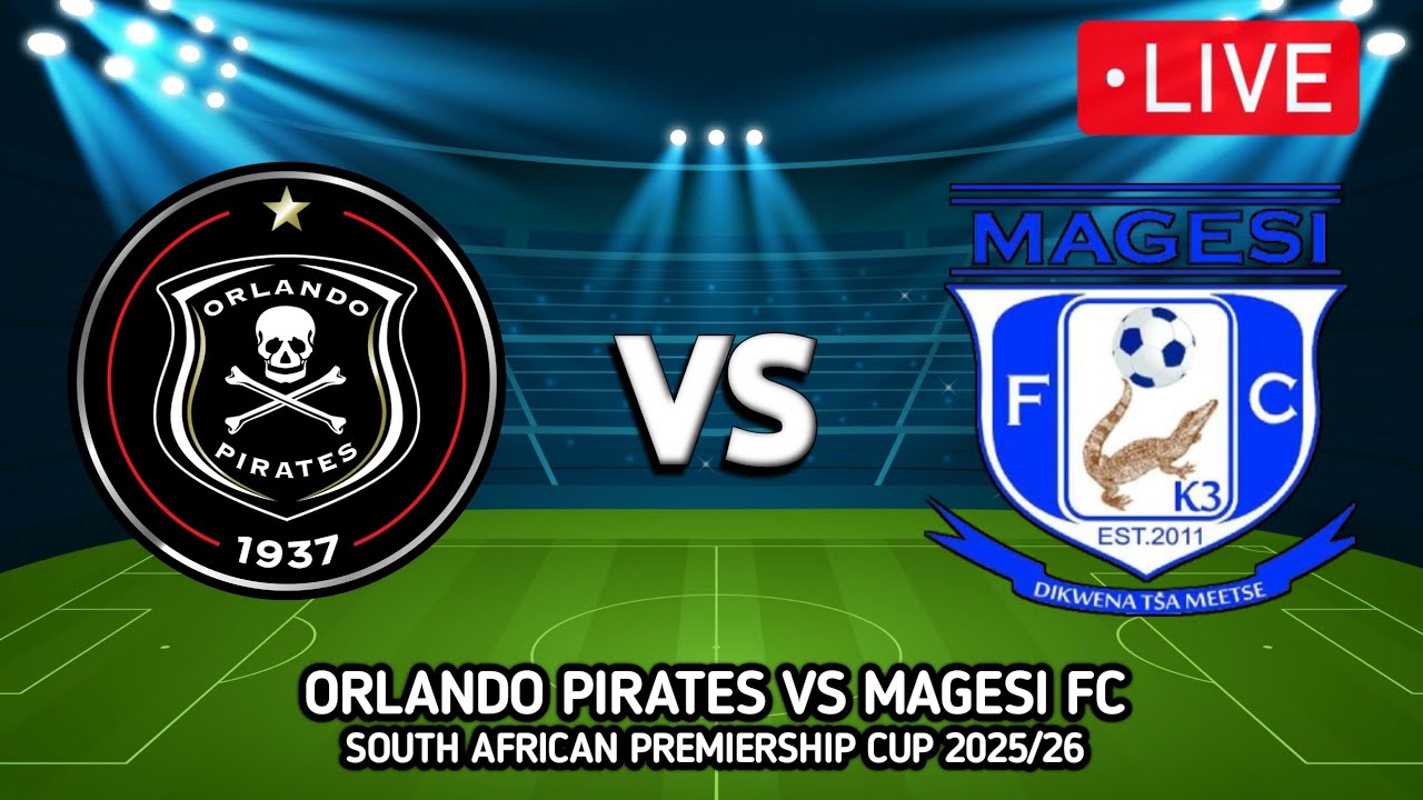 Orlando Pirates Vs Magesi FC Live Match Today - YouTube