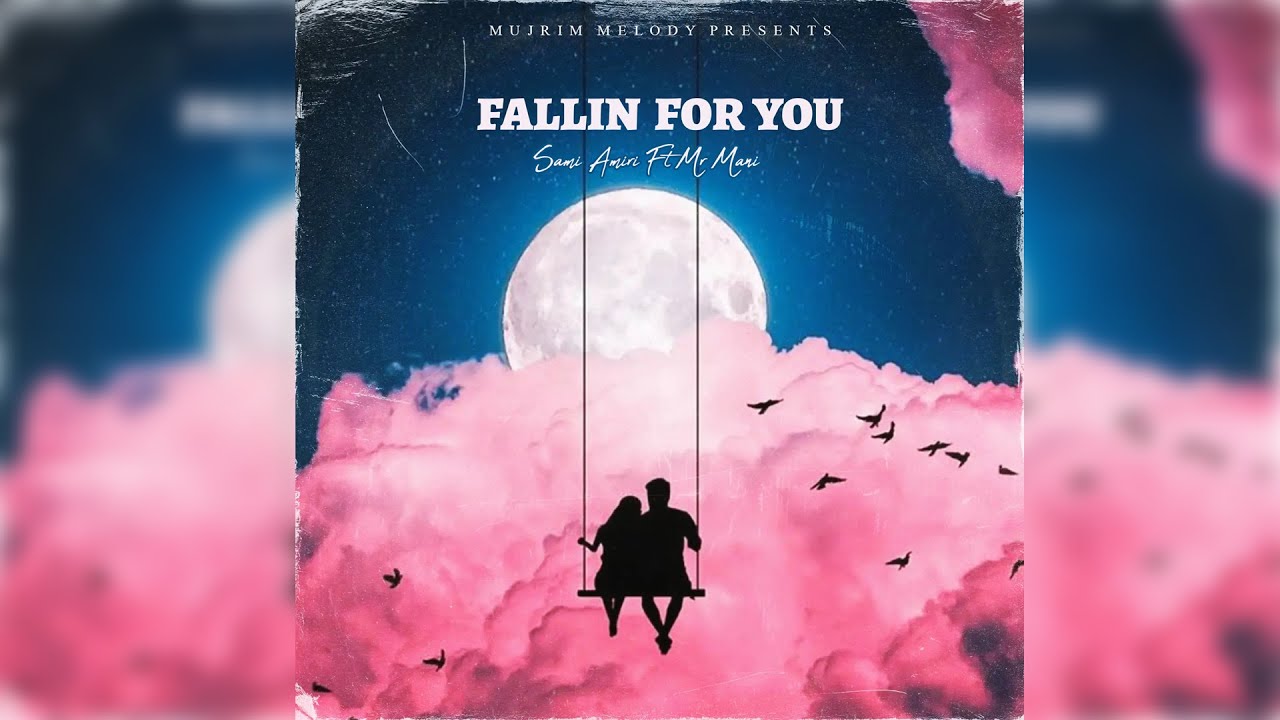 Fallin for you (feat. Sami Amiri & Mr. Mani) - YouTube