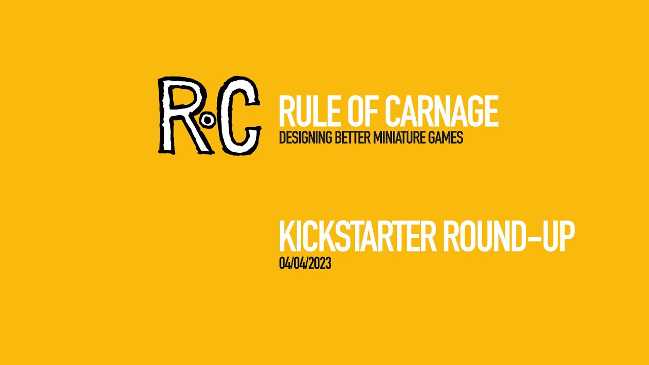 04/04/23- Tabletop Miniatures Kickstarter Round-Up - YouTube