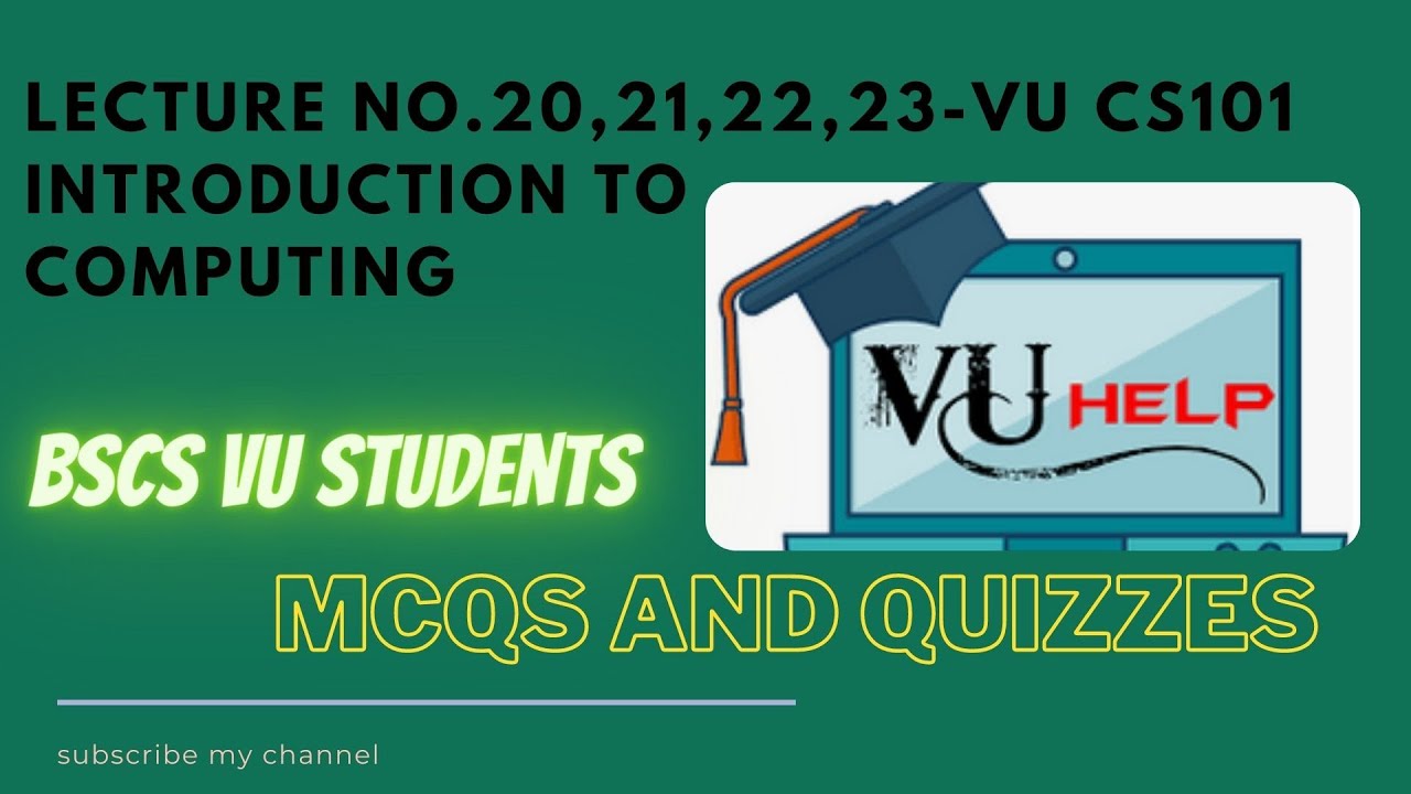 Cs101 Lecture 20 21 22 23 Urdu Translation Quizzes Midterm Preparation 2023 Bscs Vu