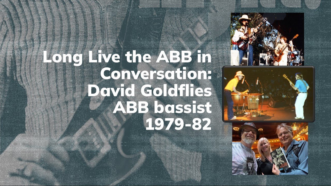 Episode 3: Long Live the ABB in Conversation: Allman Brothers Bassist ...