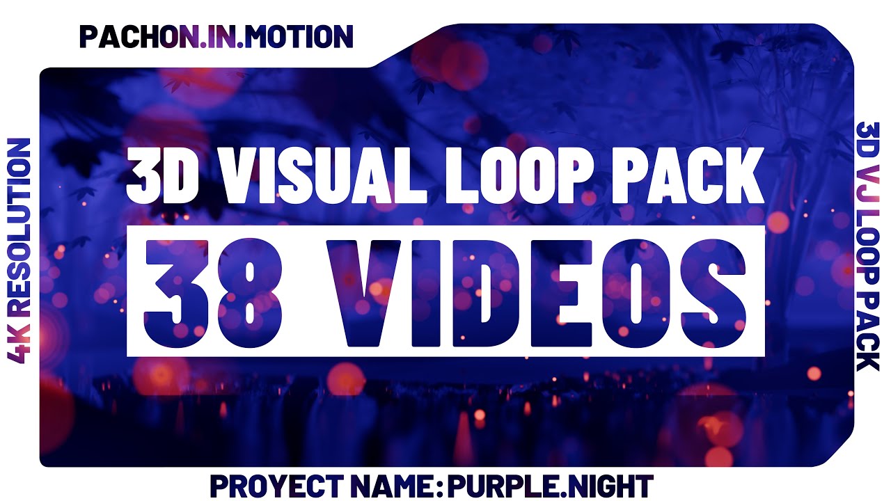 3D VISUAL LOOP PACK - 38 VIDEOS - Proyect: "Purple.Night". 3D Footages ...