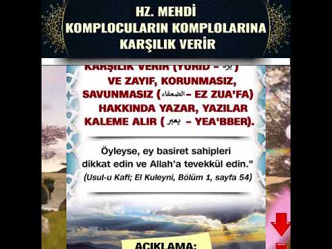 HZ MEHDİ KOMPLOCULARIN KOMPLOLARINA KARŞILIK VERİR