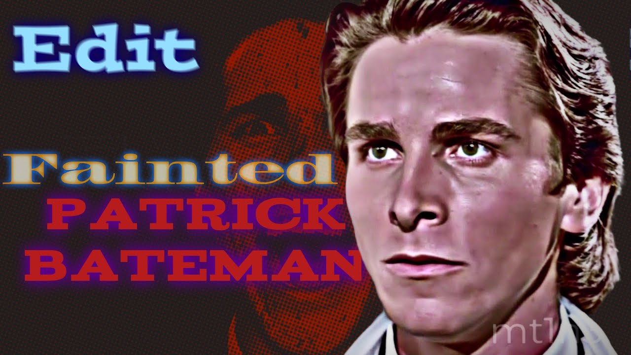 Patrick Bateman Edit | (American Psycho) | [Christian Bale Edit] [60fps ...