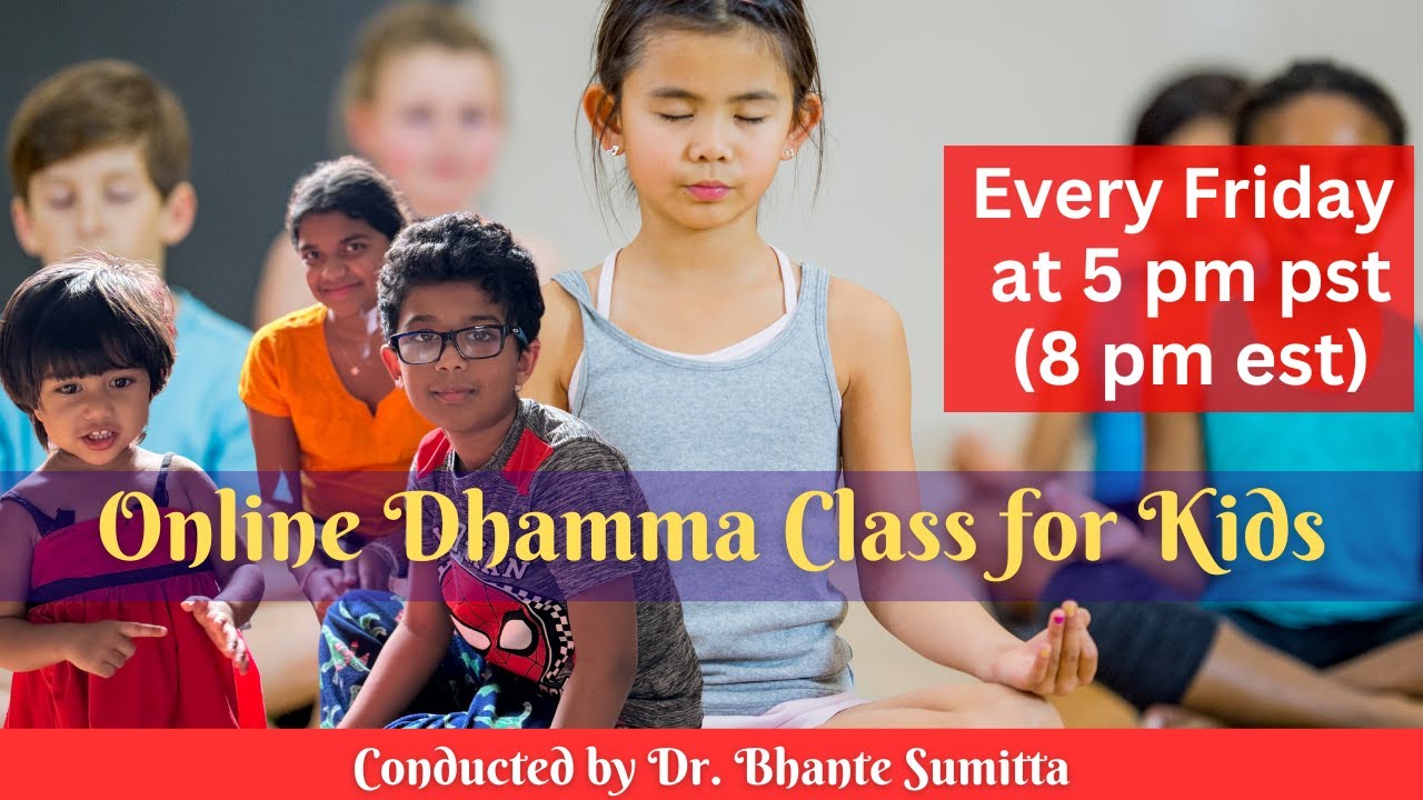 Friday Dhamma Class for Kids by Bhante Sumitta - YouTube