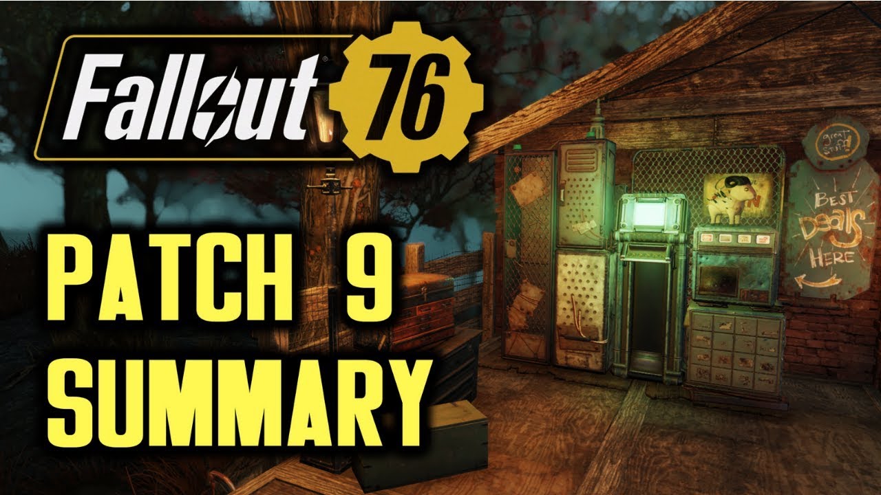 Fallout 76 - Patch 9 Summary - YouTube