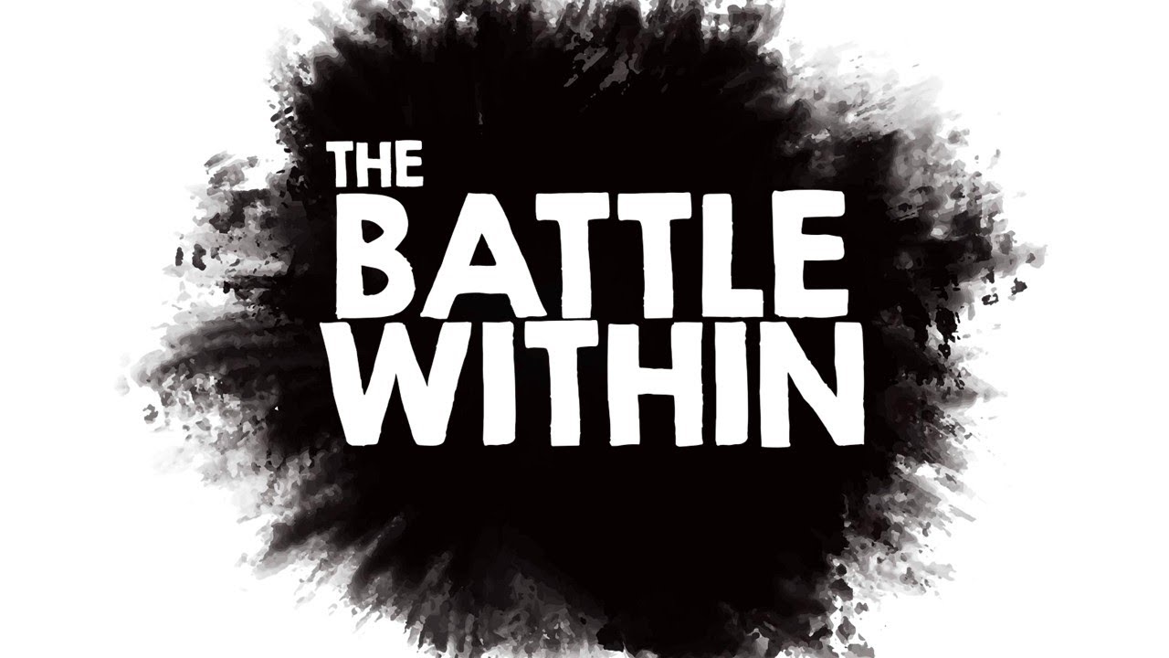 The Battle Within - YouTube
