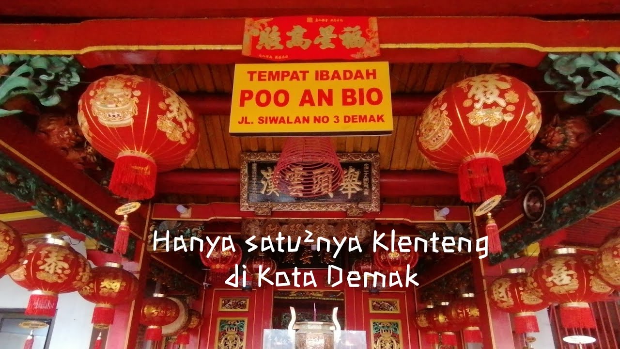 The Warazzz 38 | Klenteng satu² nya di Kota Demak | Poo An Bio - YouTube