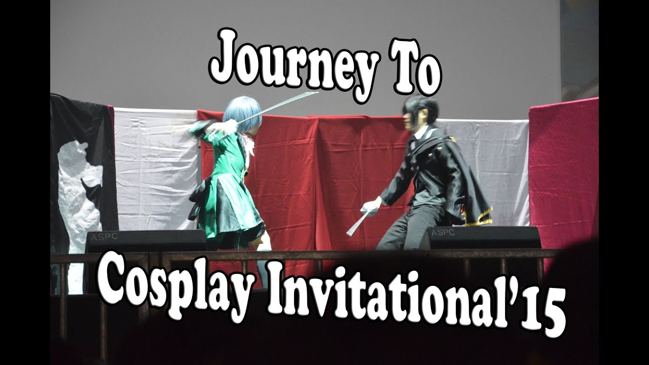 【Cosplay Invitational '15】Journey to CI - YouTube