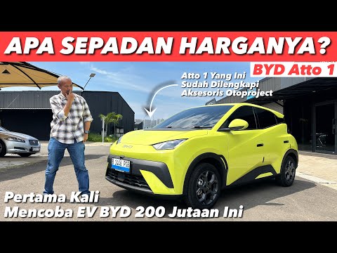 AKHIRNYA MERASAKAN LANGSUNG BYD ATTO 1 | DIBIKIN KEREN & CANGGIH OLEH OTOPROJECT